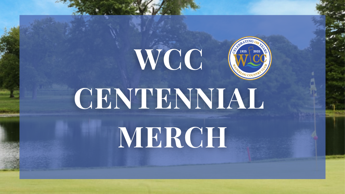 WCC Centennial Merch - Waterloo Country Club